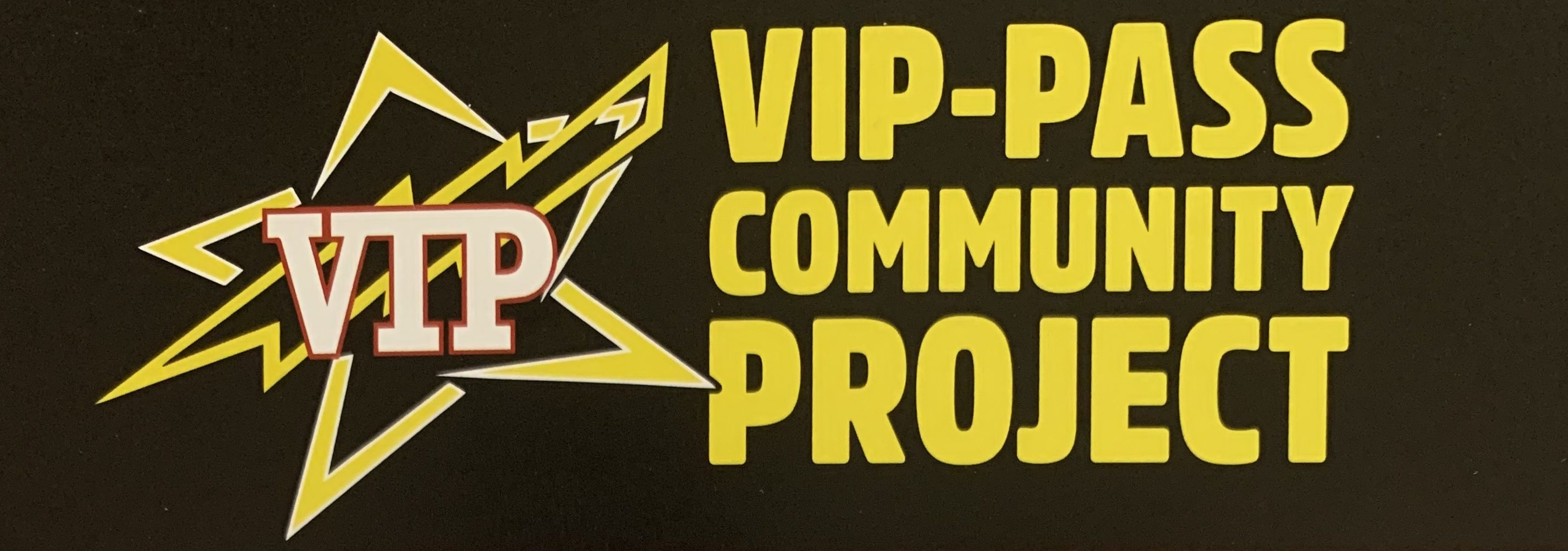 VIP Community Project – Where Dreams become Reality